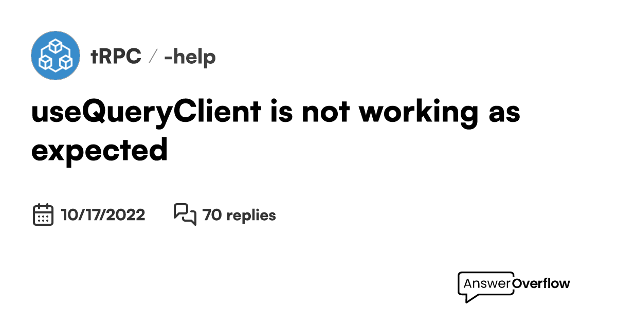 Usequeryclient Is Not Working As Expected Trpc