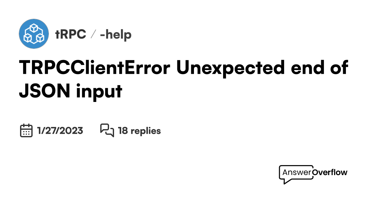 TRPCClientError: Unexpected end of JSON input - tRPC