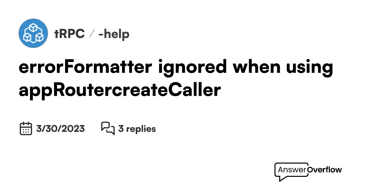 Errorformatter Ignored When Using Approutercreatecaller Trpc