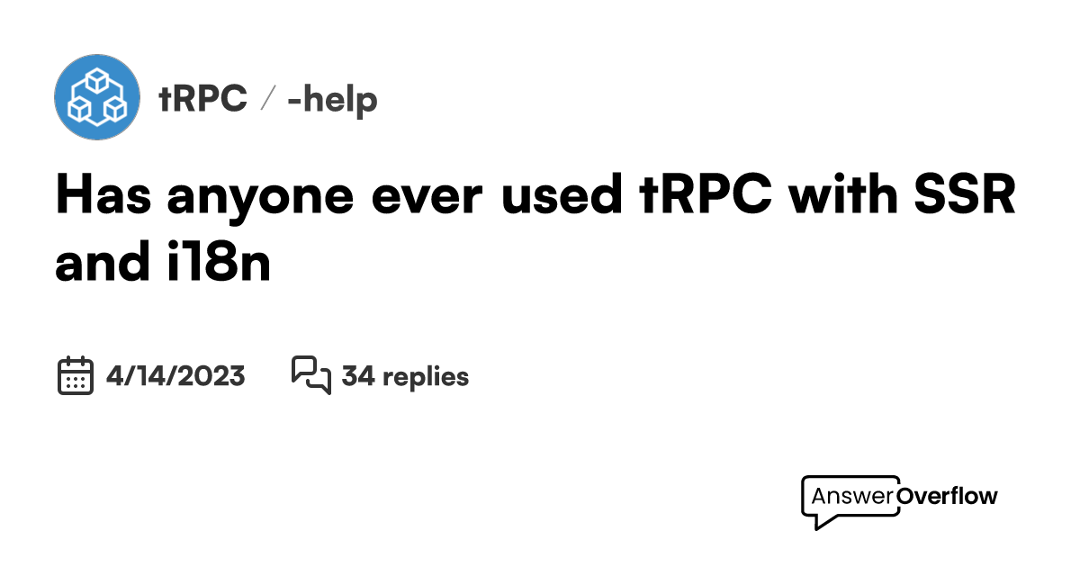 Has anyone ever used tRPC (with SSR) and i18n? - tRPC
