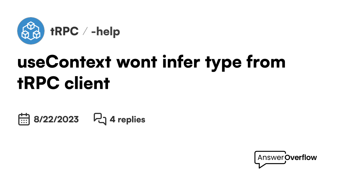 useContext won't infer type from tRPC client - tRPC