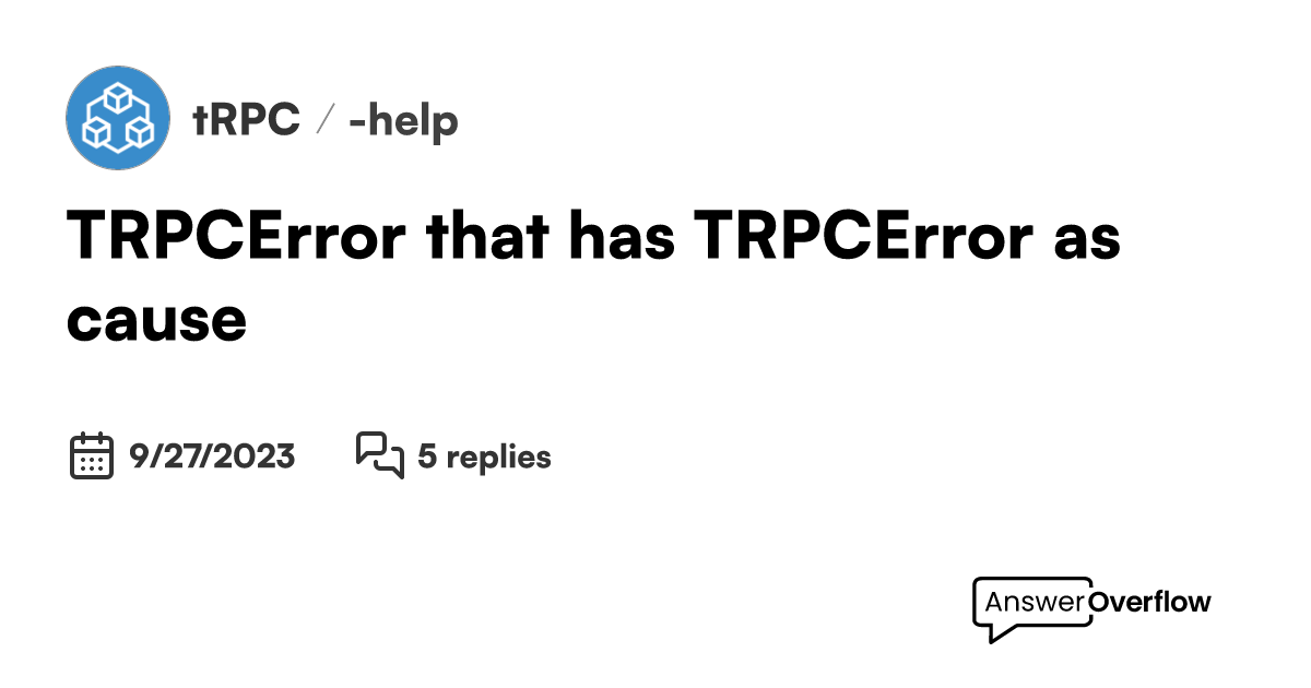 TRPCError that has TRPCError as cause - tRPC