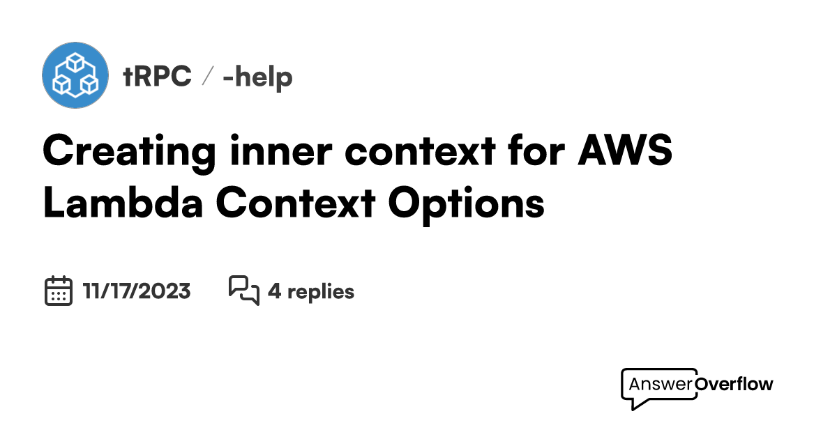 Creating Inner Context For Aws Lambda Context Options Trpc
