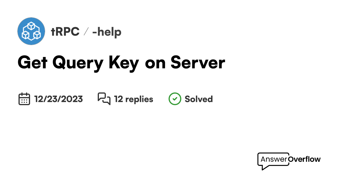 Get Query Key on Server - tRPC