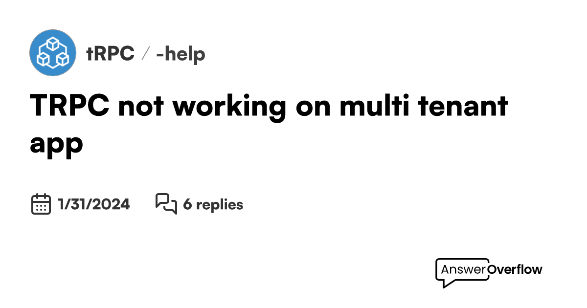 TRPC not working on multi tenant app - tRPC