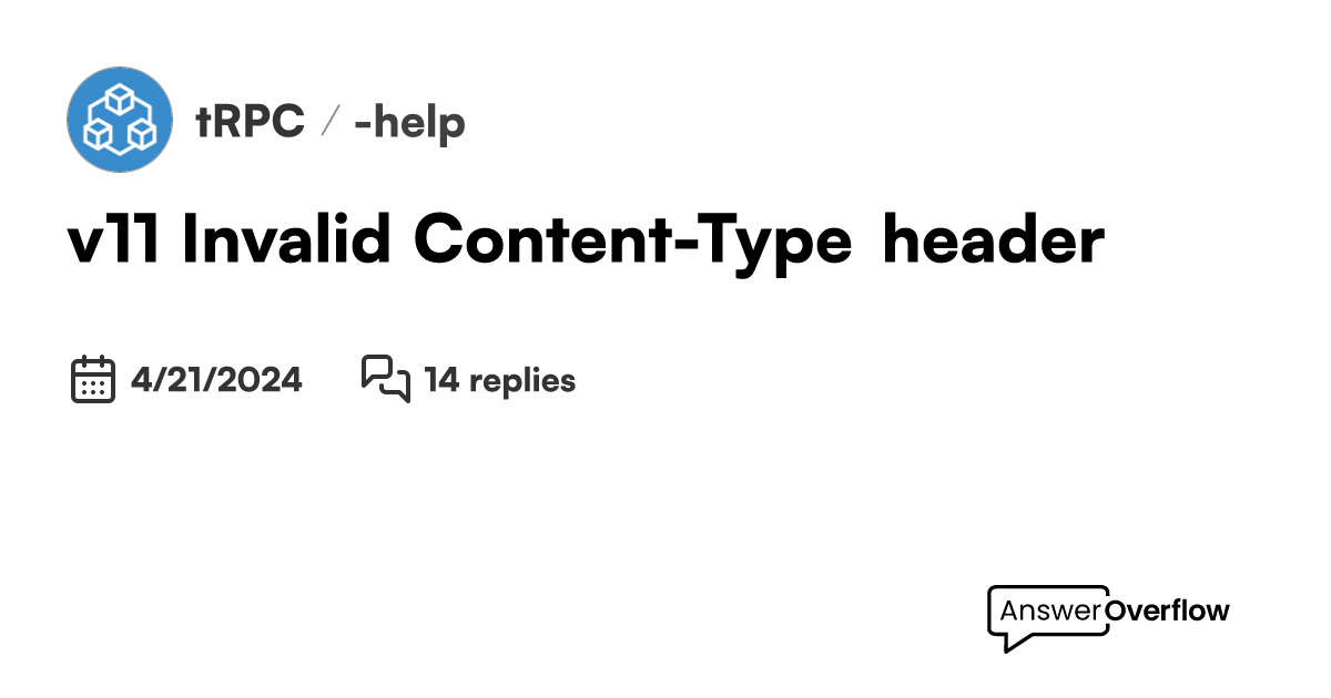 v11 `Invalid Content-Type header` - tRPC