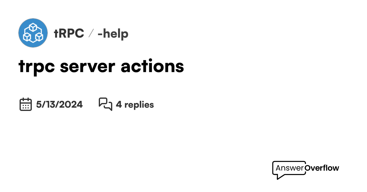 trpc + server actions - tRPC