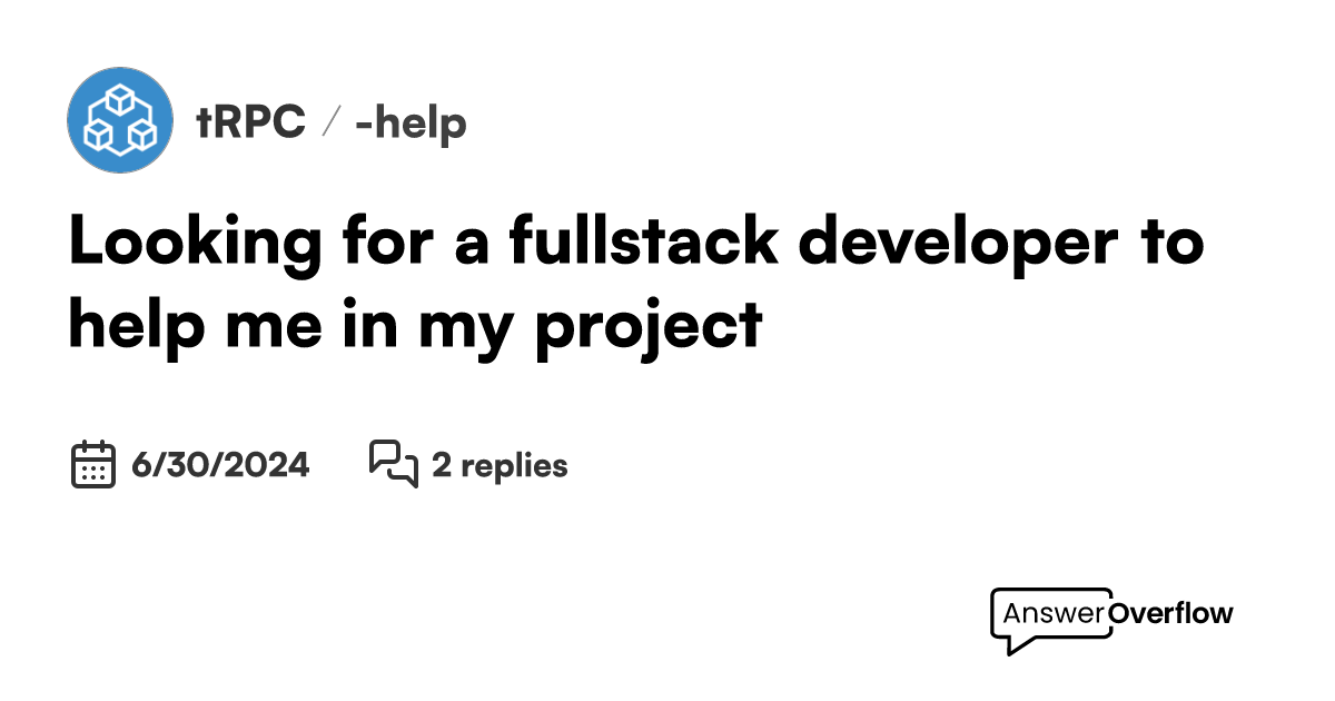 Looking for a fullstack developer to help me in my project. - tRPC