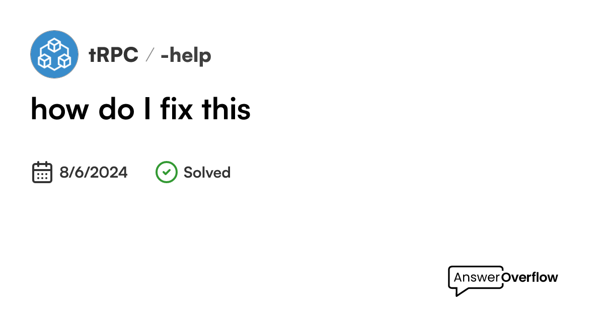 how do I fix this - tRPC
