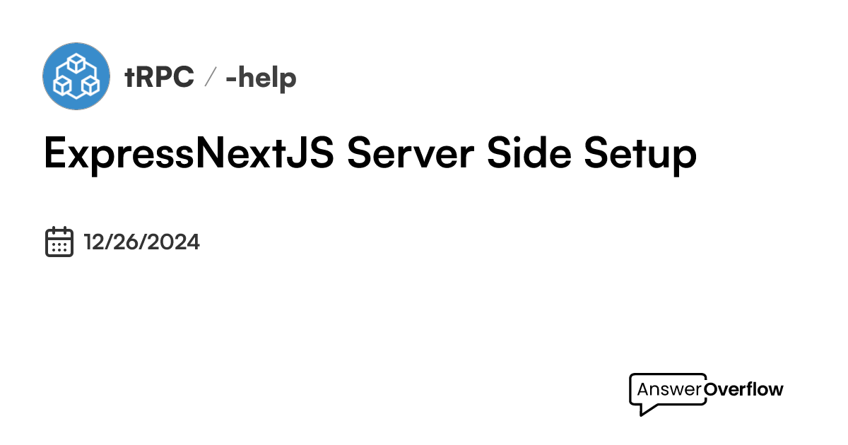 Express/NextJS Server Side Setup - tRPC